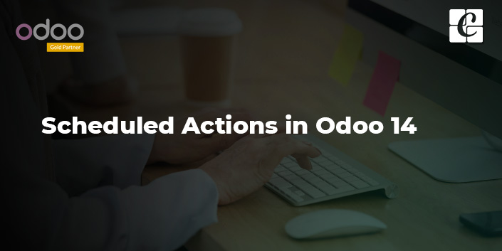 Scheduled Actions In Odoo 14 5281