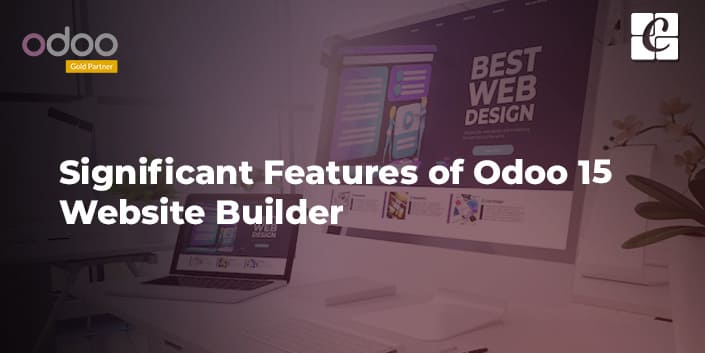 Significant Features of Odoo 15 Website Builder