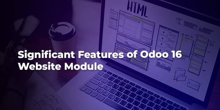 Significant Features of Odoo 16 Website Module