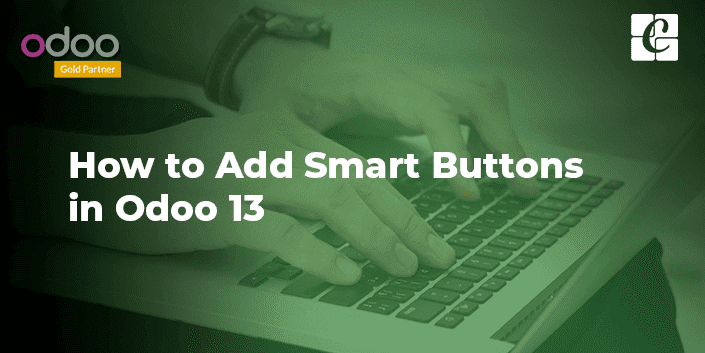 How To Add Smart Buttons In Odoo 13 3121