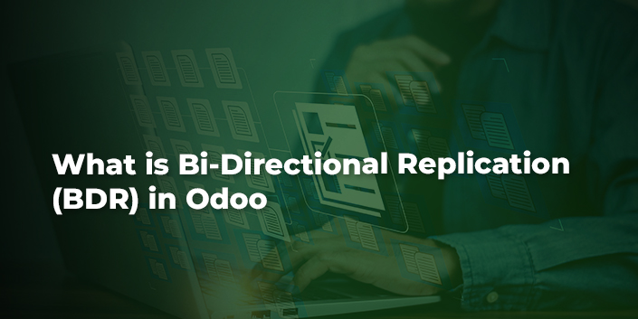 What is Bi-Directional Replication (BDR) in Odoo