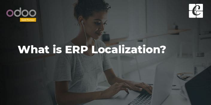 What is ERP Localization?