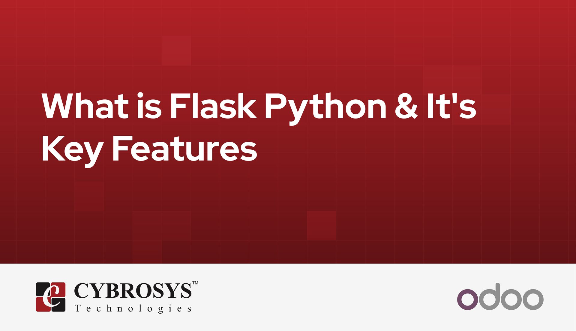 What is Flask Python & It's Key Features