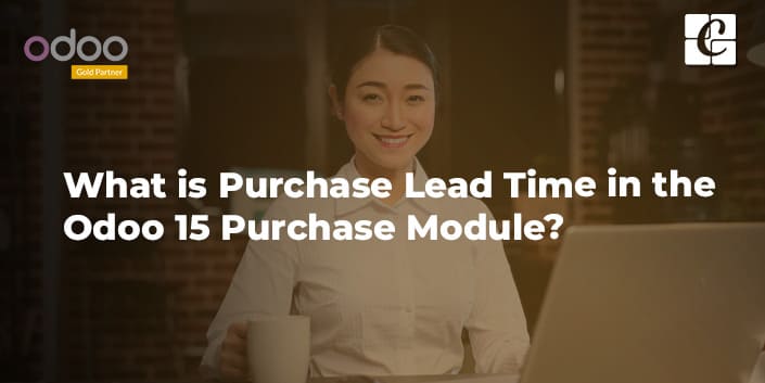 What is Purchase Lead Time in the Odoo 15 Purchase Module?