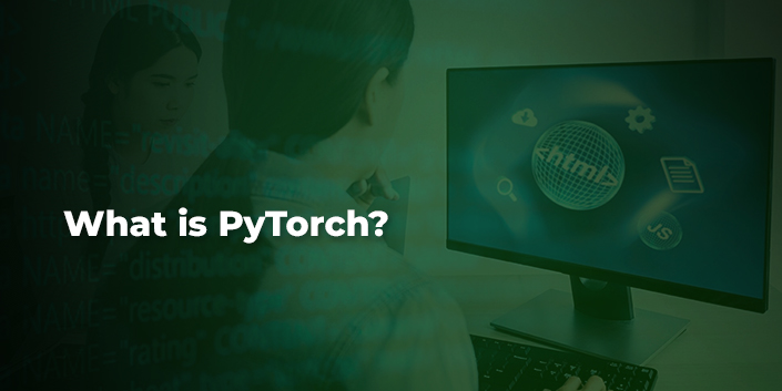 What is PyTorch?