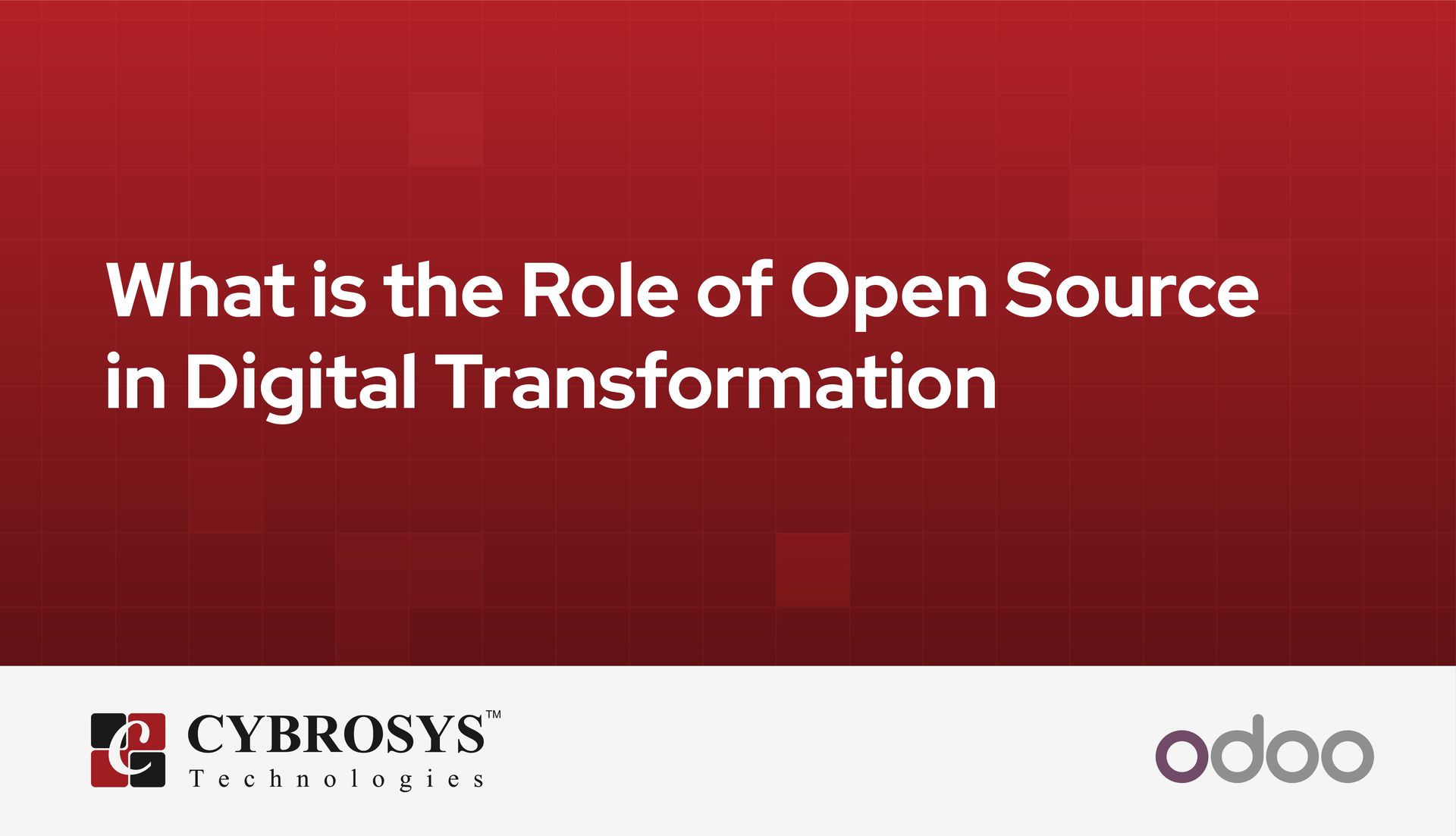 What is the Role of Open Source in Digital Transformation