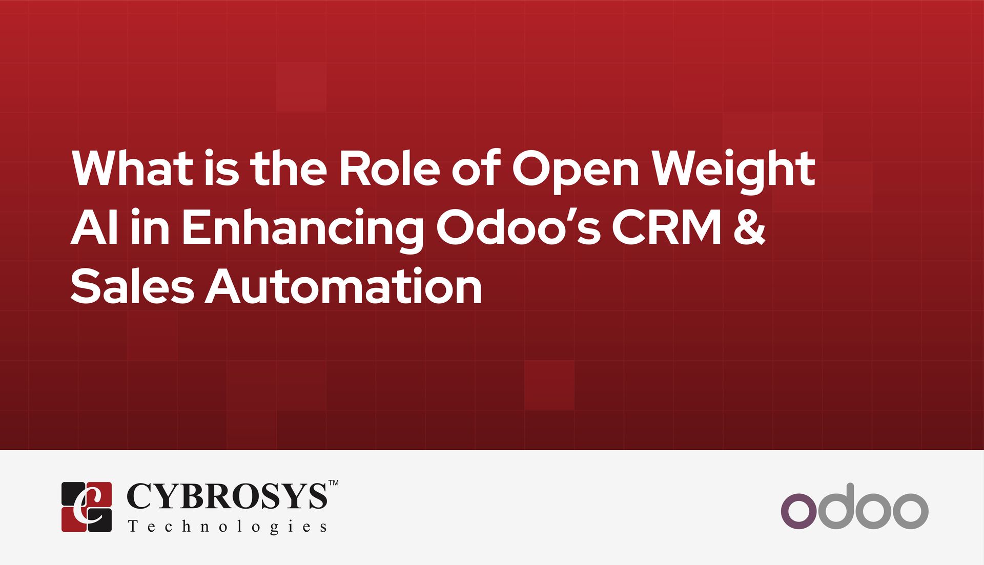 What is the Role of Open Weight AI in Enhancing Odoo’s CRM & Sales ...