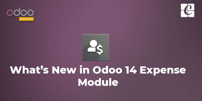 What’s New in Odoo 14 Expenses Module?