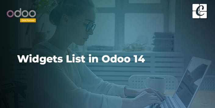 List of Widgets in Odoo 14 | Odoo Widgets