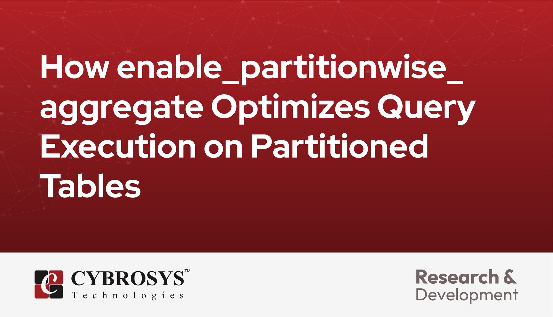 How enable_partitionwise_aggregate Optimizes Query Execution on ...