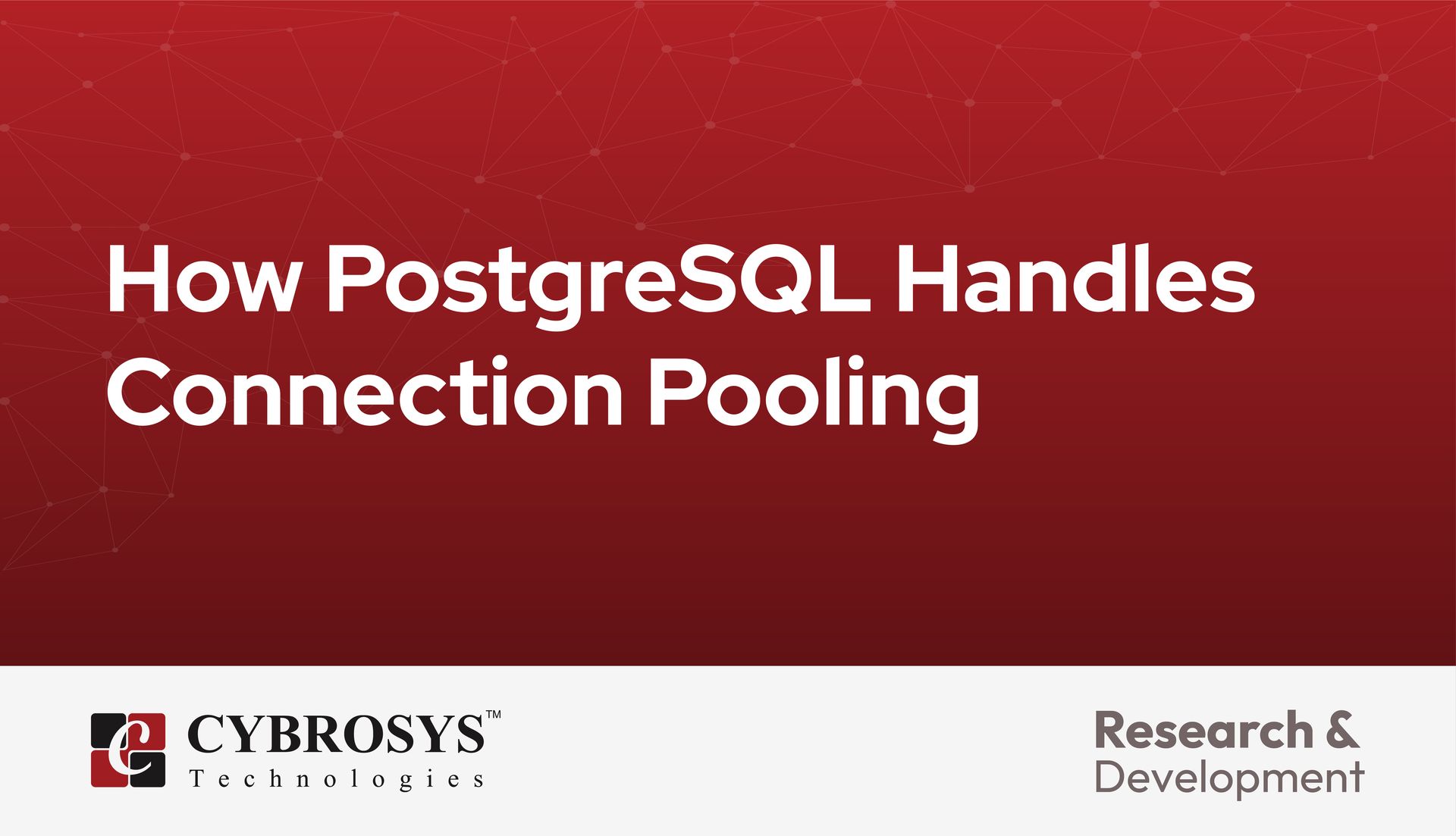 How PostgreSQL Handles Connection Pooling