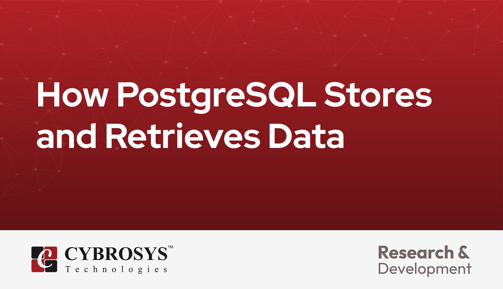 How PostgreSQL Stores and Retrieves Data