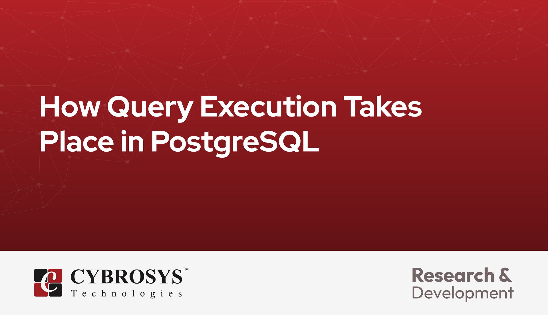 How Query Execution Takes Place in PostgreSQL
