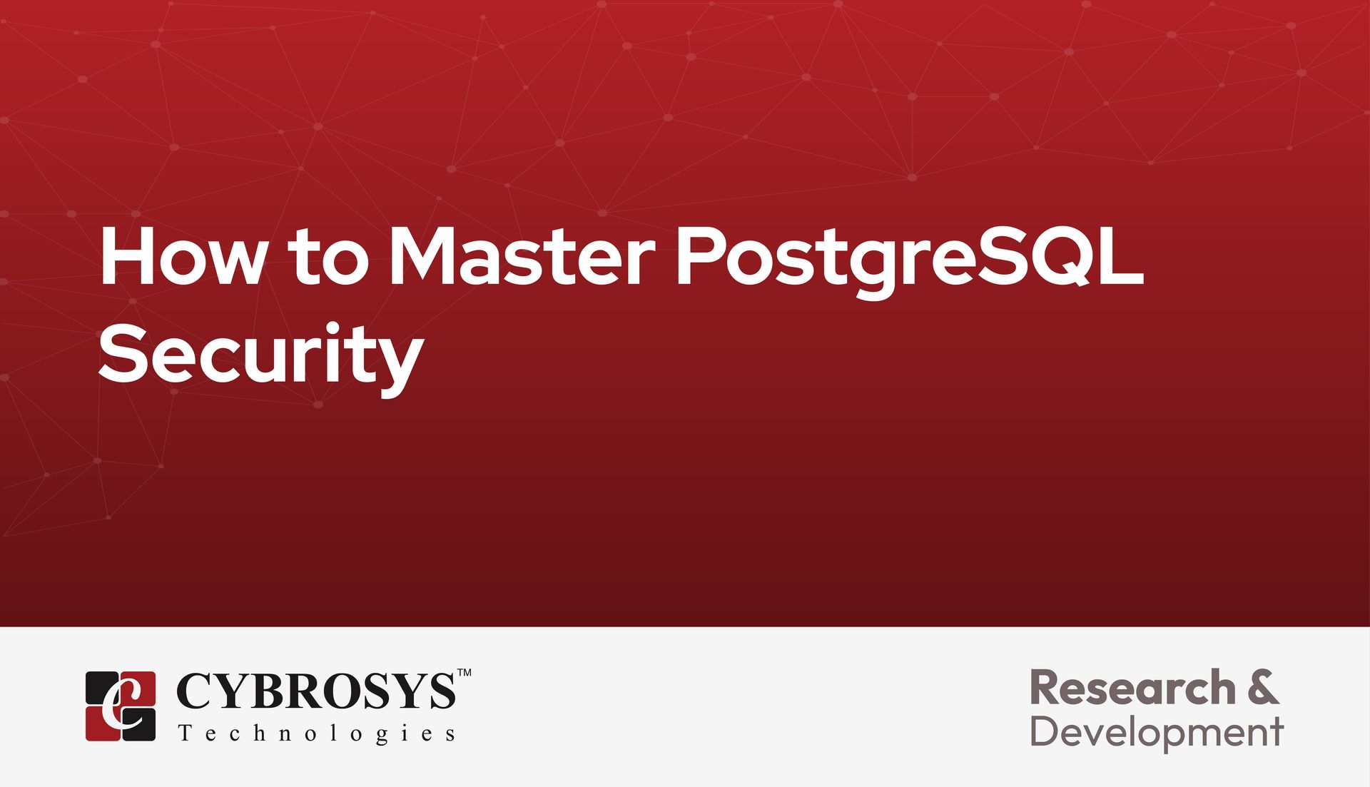 How to Master PostgreSQL Security