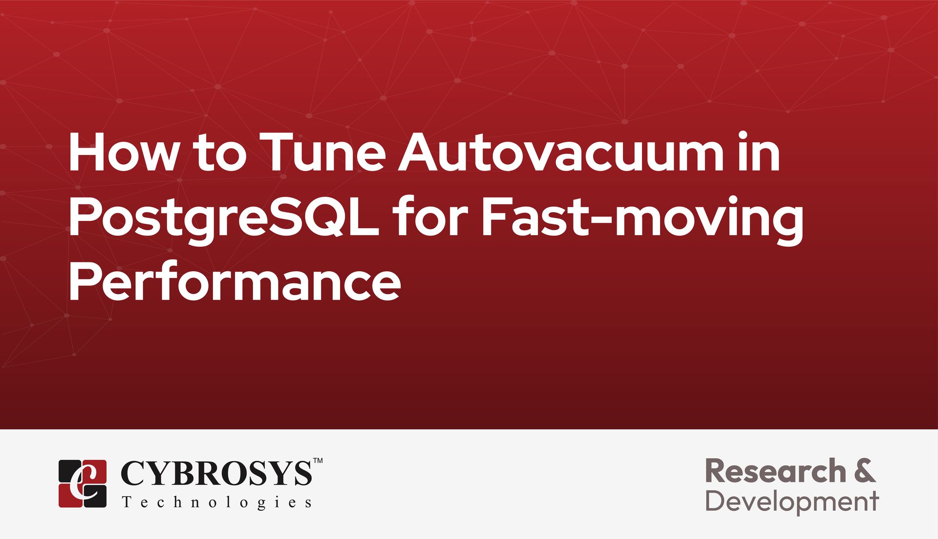 How to Tune Autovacuum in PostgreSQL for Fast-moving Performance