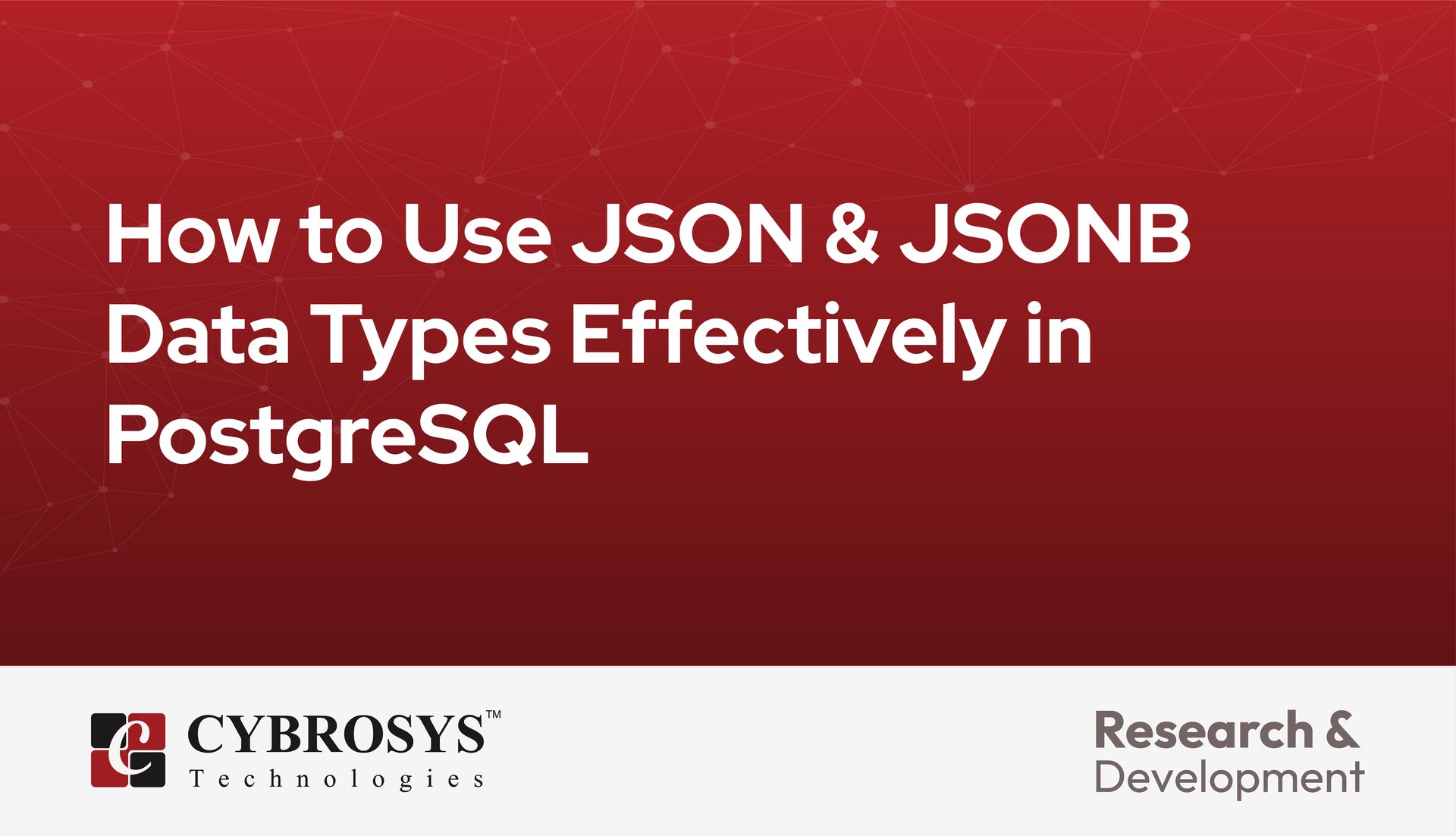 How to Use JSON & JSONB Data Types Effectively in PostgreSQL How to Use JSON & JSONB Data Types Effectively in PostgreSQL