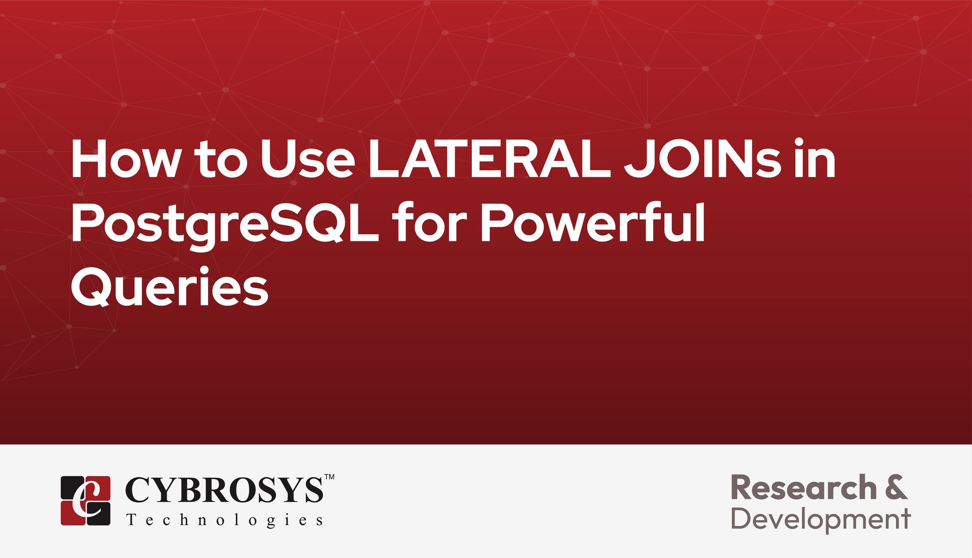 How to Use LATERAL JOINs in PostgreSQL for Powerful Queries