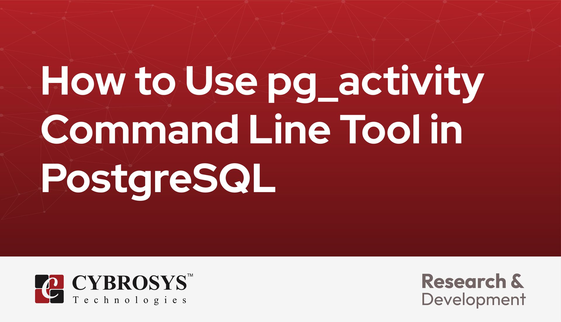 How to Use pg_activity Command Line Tool in PostgreSQL