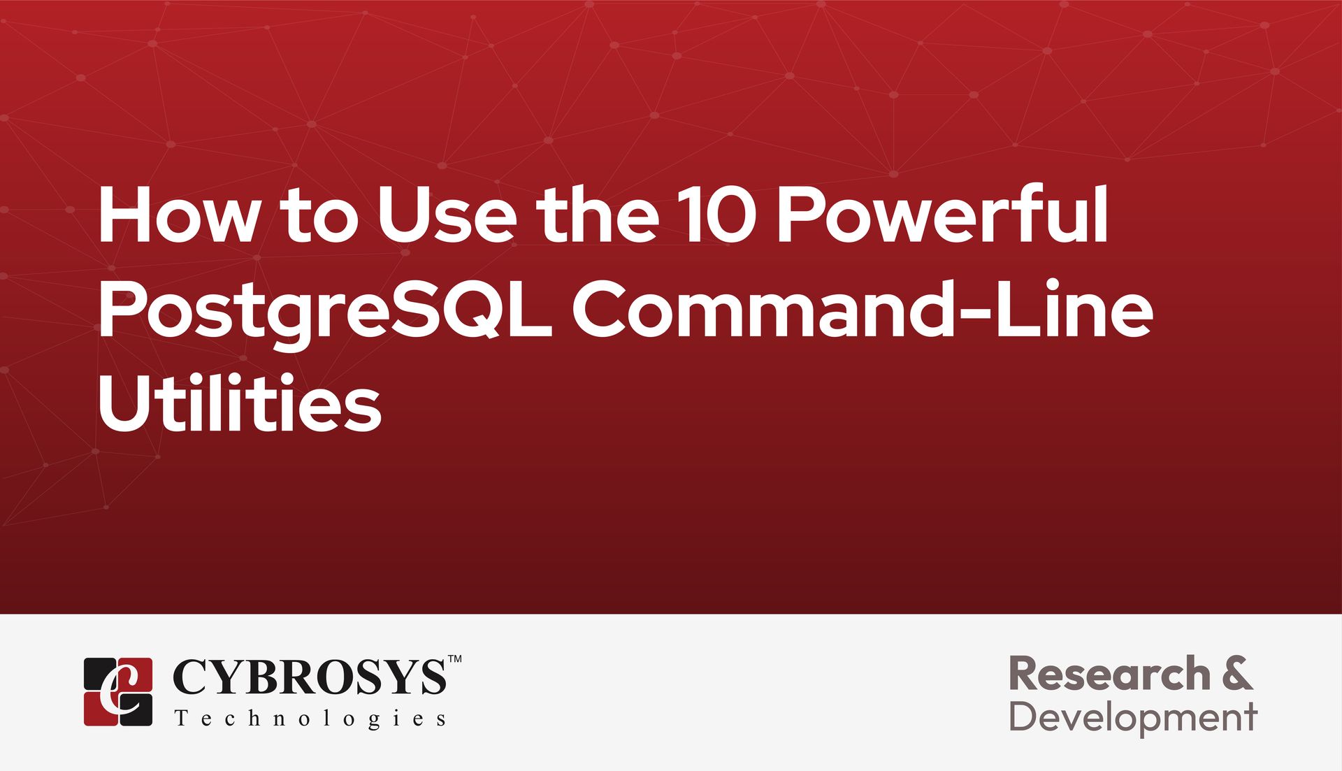 How to Use the 10 Powerful PostgreSQL Command-Line Utilities