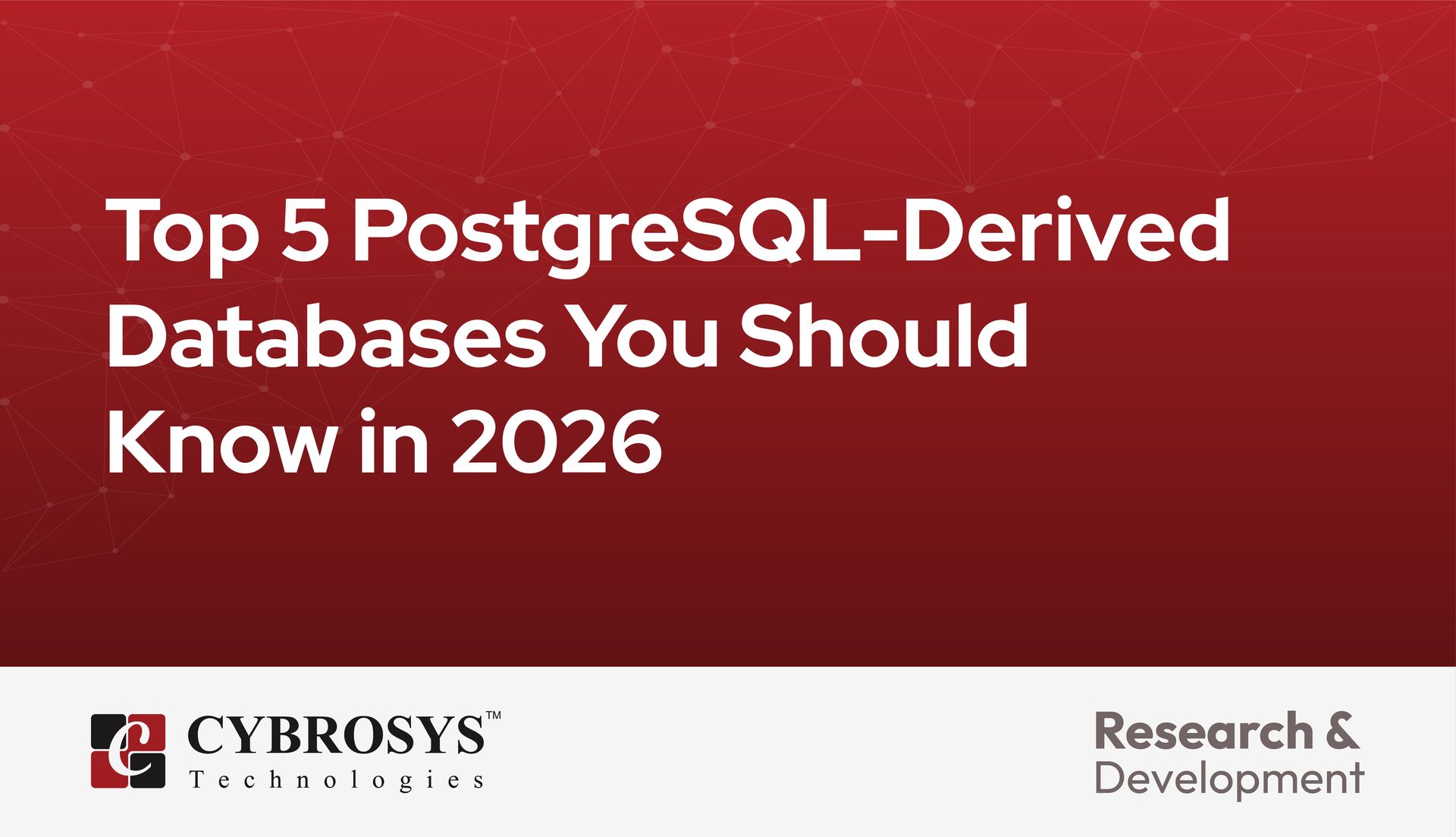 Top 5 PostgreSQL-Derived Databases You Should Know in 2026
